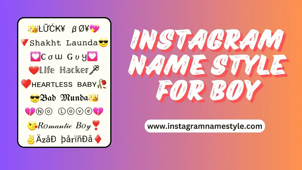 Instagram Name Style For Boy 👦 (𝓒𝓸𝓹𝔂 ⓐⓝⓓ 𝓟𝓪𝓼𝓽𝓮) - InstagramNameStyle.com